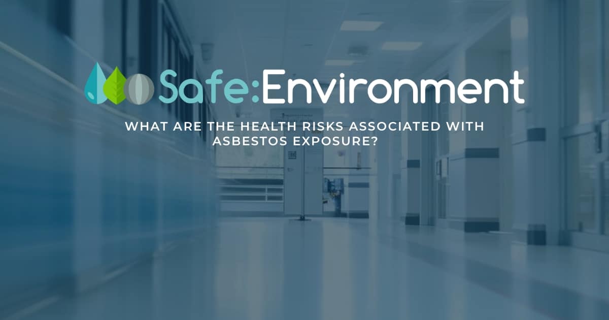 What are the Health Risks Associated with Asbestos Exposure?